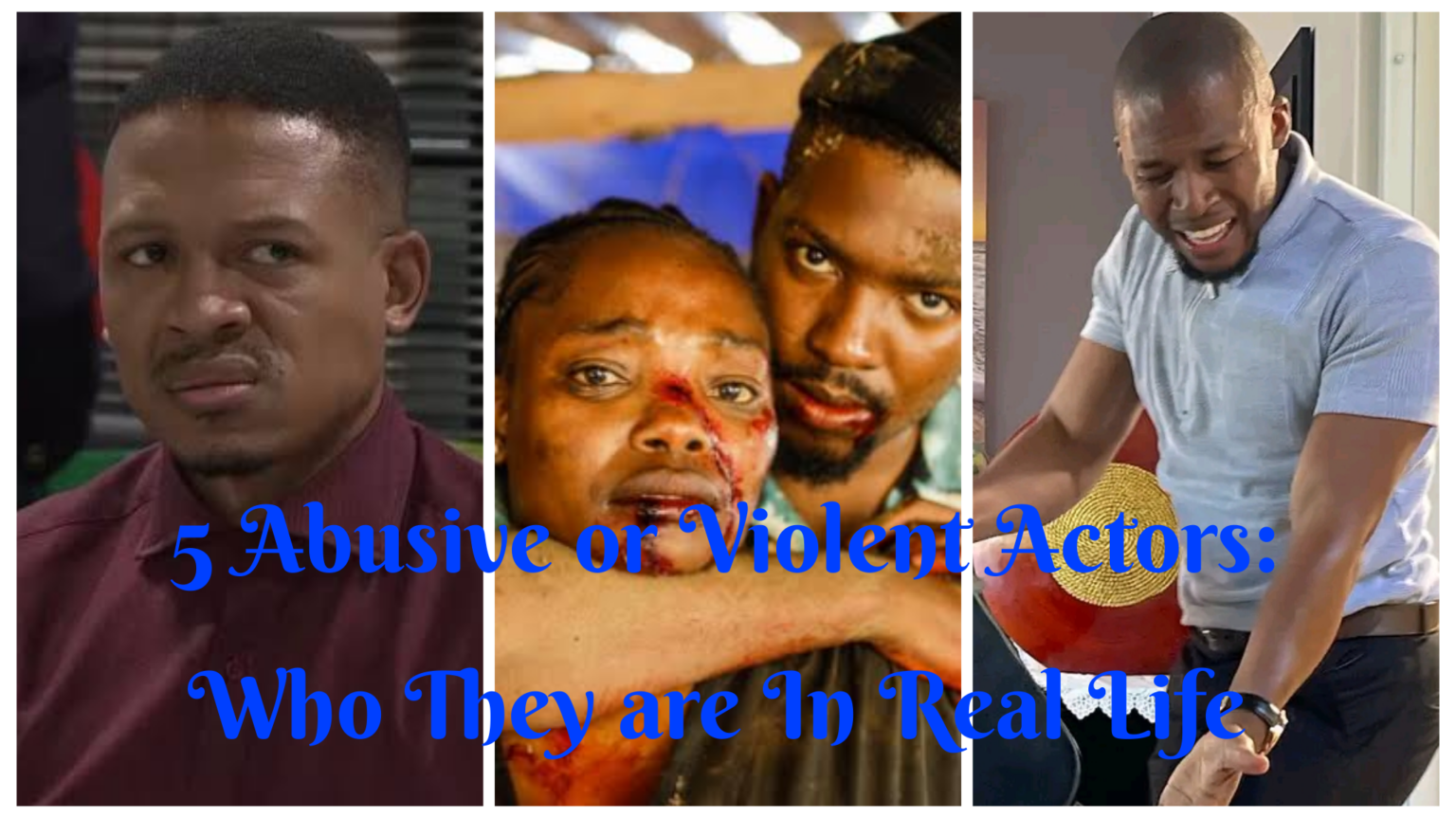 5 Abusive or Violent Actors on Television: Who are they in real life ...